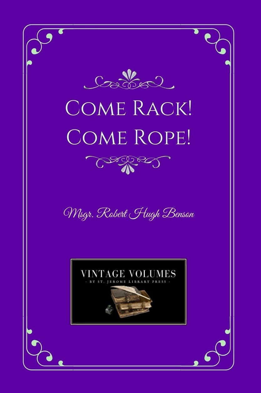 Come Rack! Come Rope! | St. Jerome School and Library