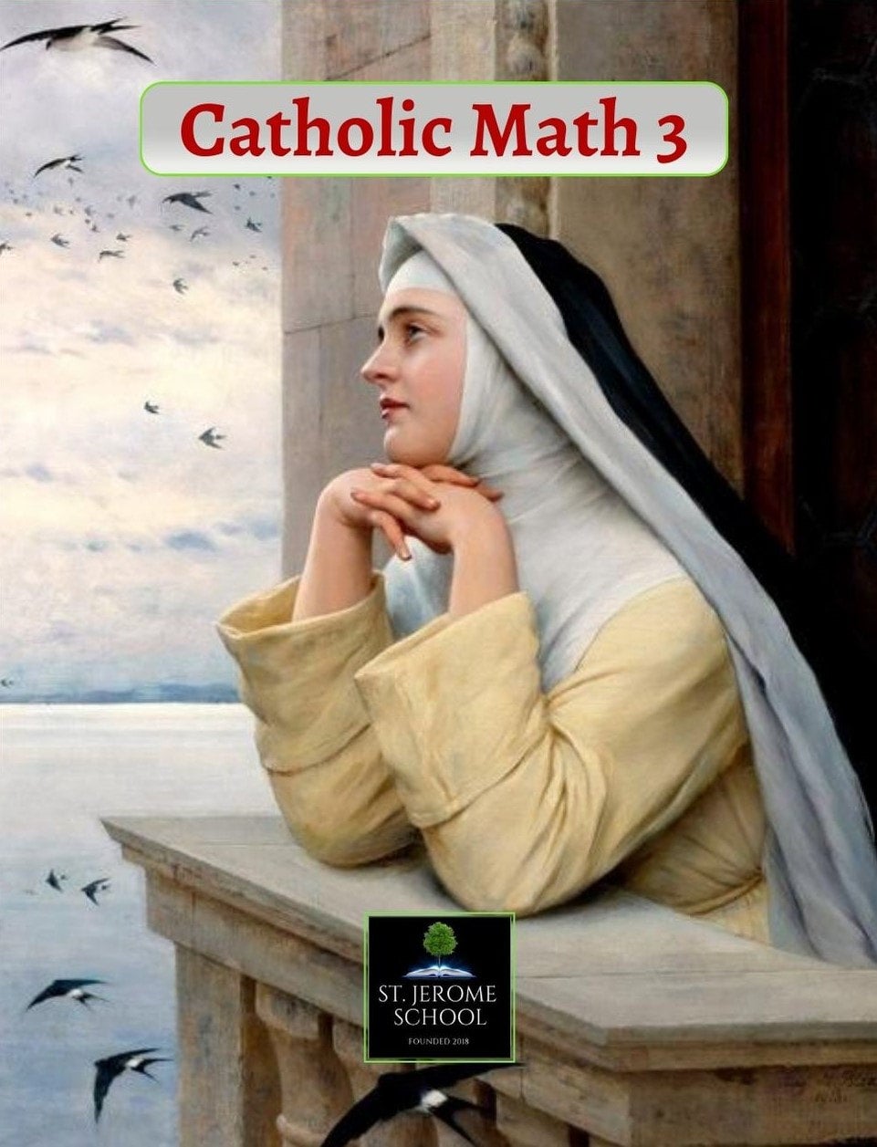 Catholic Math 3 | St. Jerome School and Library